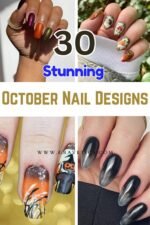 30 Stunning October Nail Designs To Try This Fall