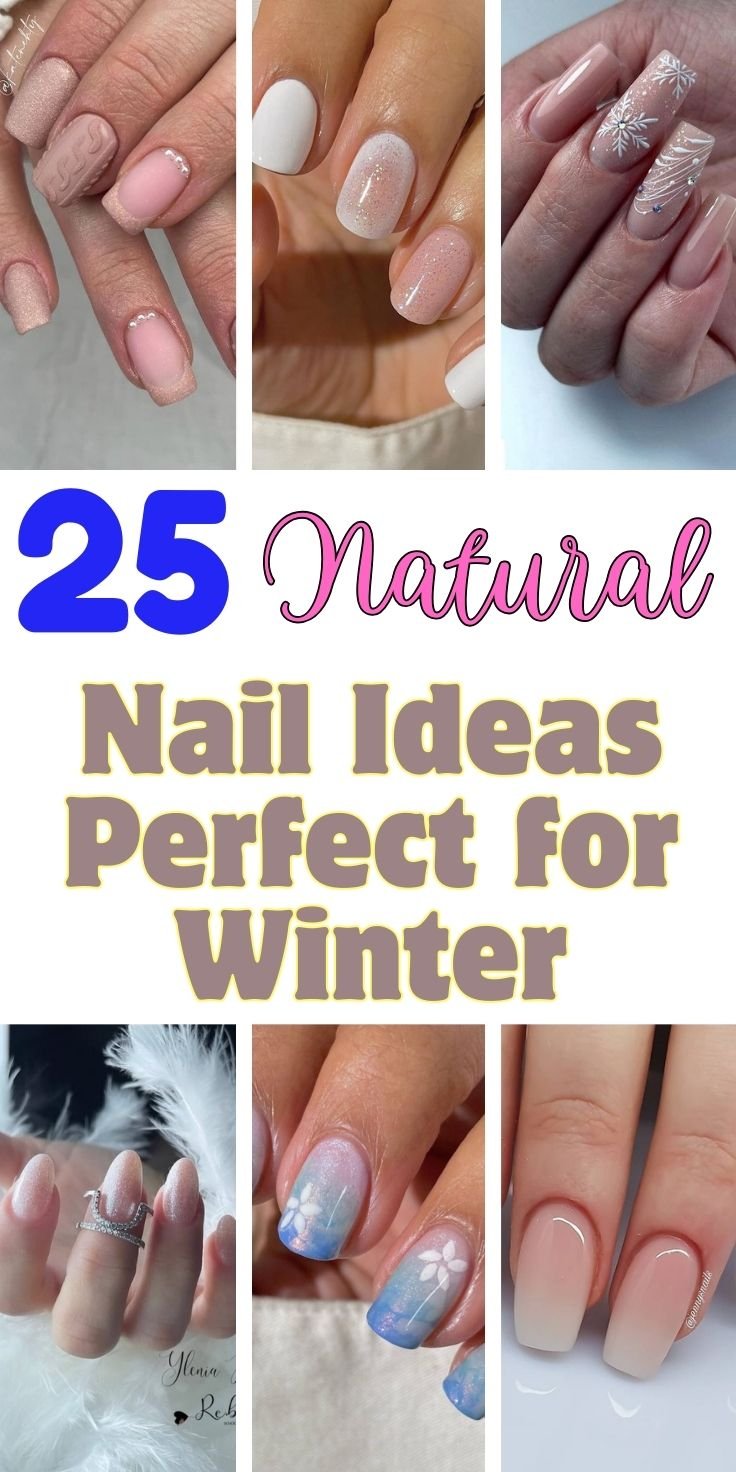 25 Natural Nail Ideas Perfect For Winter